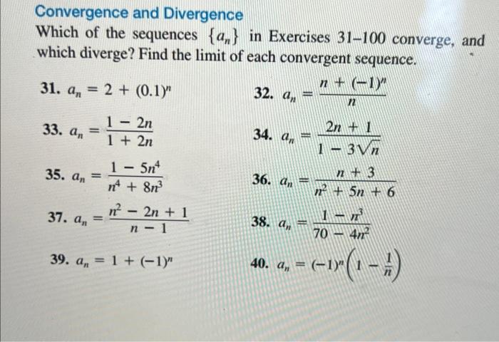 Solved Convergence and Divergence Which of the sequences | Chegg.com