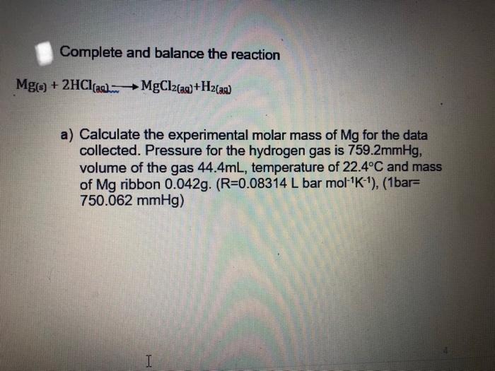 Solved Complete and balance the reaction Mg(s) + 2HCl(a.). | Chegg.com