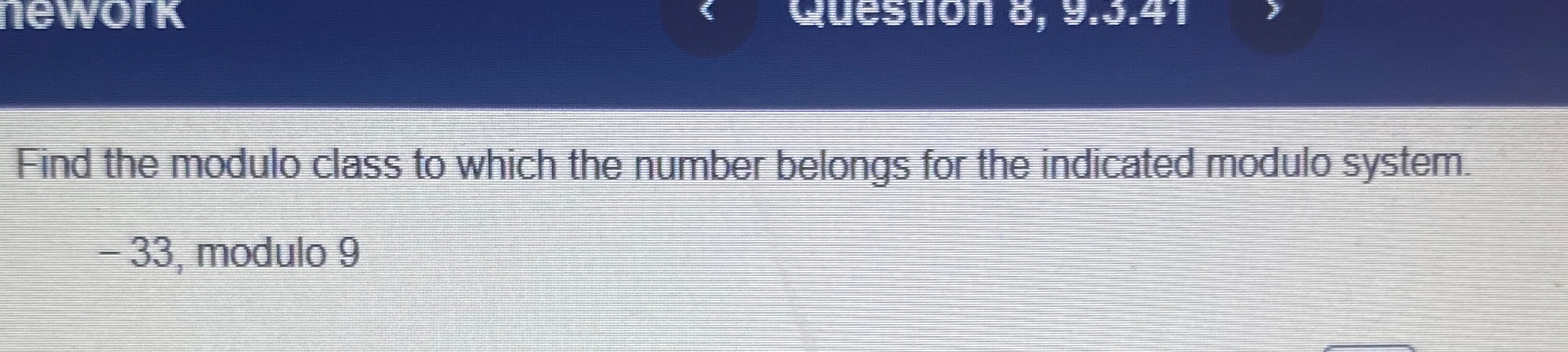 Solved Find the modulo class to which the number belongs for | Chegg.com
