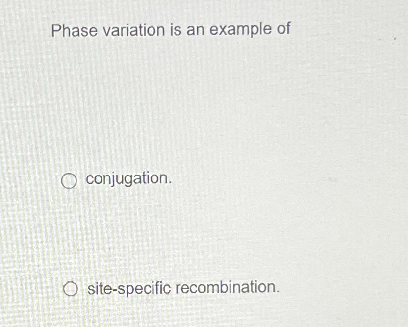 Solved Phase variation is an example of | Chegg.com