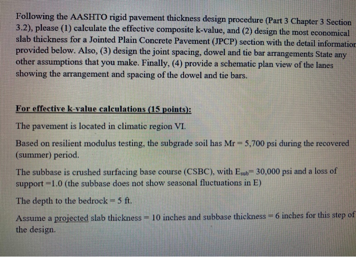 Following the AASHTO rigid pavement thickness design | Chegg.com