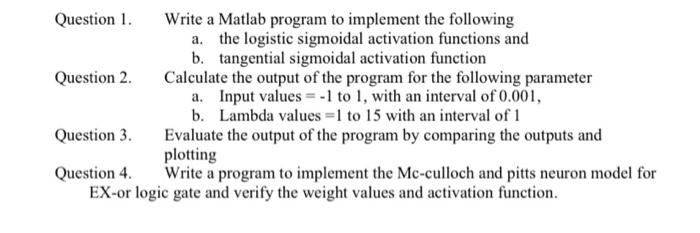 Solved Question 1. Write a Matlab program to implement the | Chegg.com