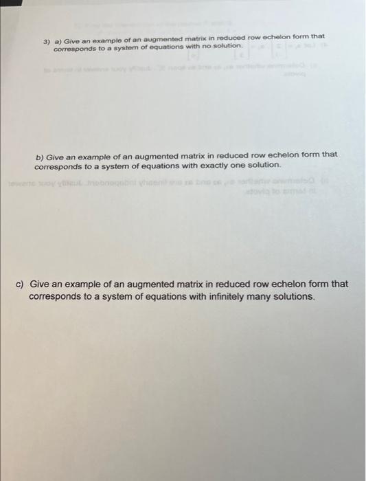 Solved 3) a) Give an example of an augmented matrix in | Chegg.com