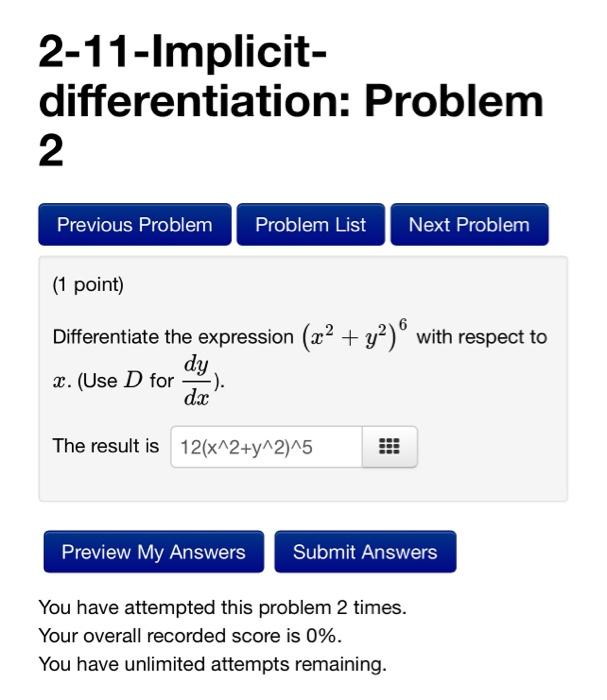 Solved 2-11-Implicitdifferentiation: Problem 1 (1 point) | Chegg.com