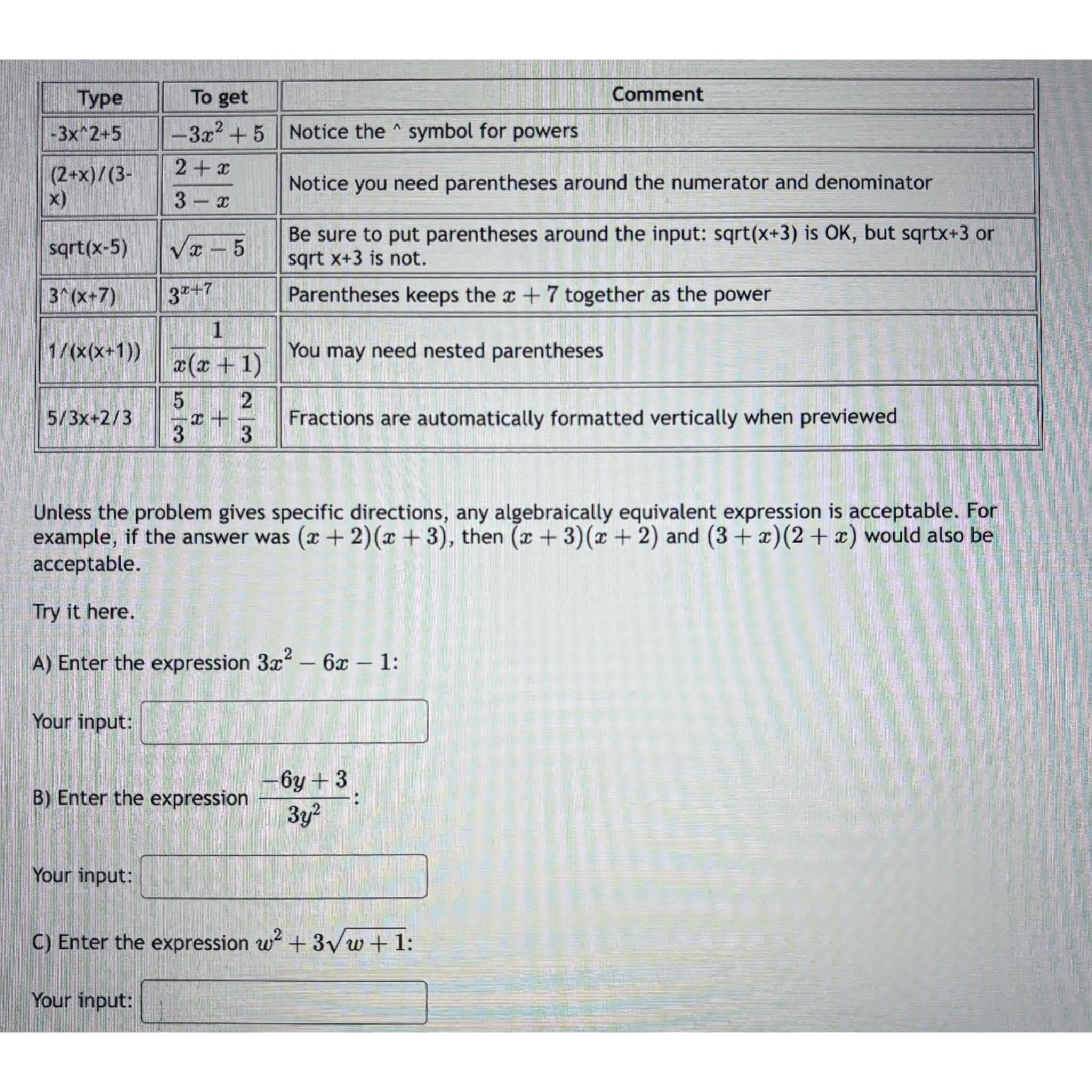Solved input of 3x2-6x-1 ﻿Input of -6y+33y2Input of w2+3w+12 | Chegg.com
