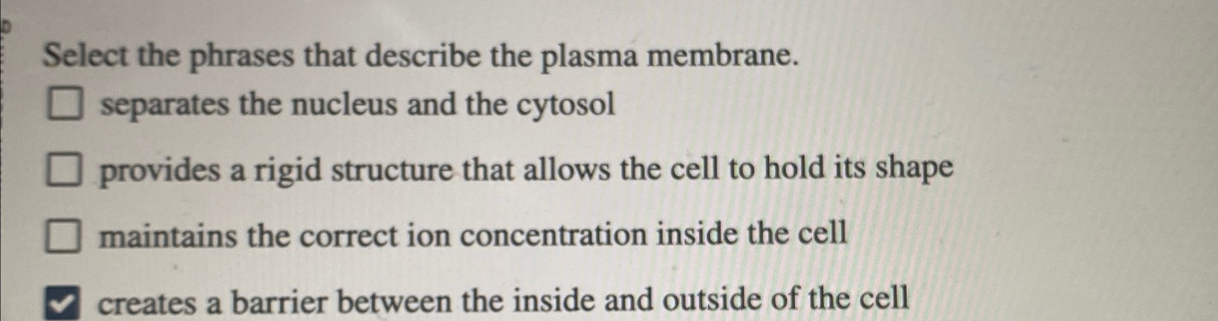 Solved Select the phrases that describe the plasma | Chegg.com
