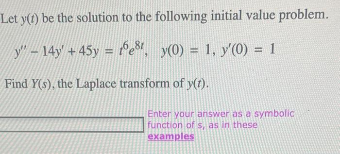 Solved Let y(t) be the solution to the following initial | Chegg.com