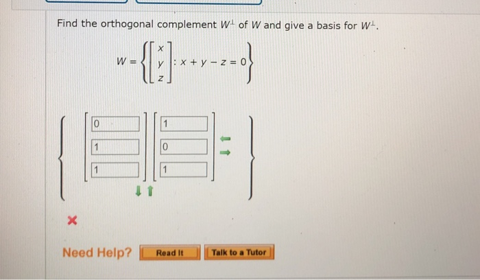 Solved Find the orthogonal complement w of W and give a | Chegg.com