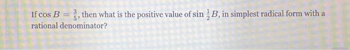 Solved Assume that θ is a positive acute angle. Given: | Chegg.com