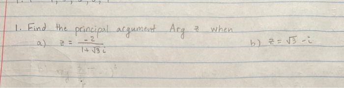 Solved principal argument Arg Z 1. Find the a) when - 2 + √3 | Chegg.com