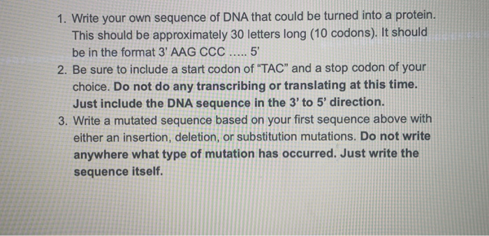 Solved 1. Write your own sequence of DNA that could be | Chegg.com