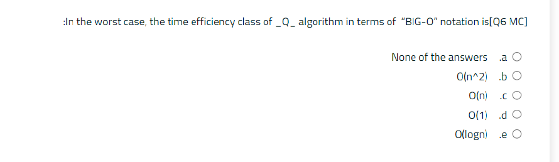 :In the worst case, the time efficiency class of | Chegg.com