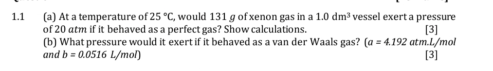 Solved 1.1 (a) ﻿At a temperature of 25°C, ﻿would 131g ﻿of | Chegg.com