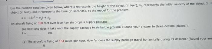 Solved Use the position equation given below, where s | Chegg.com