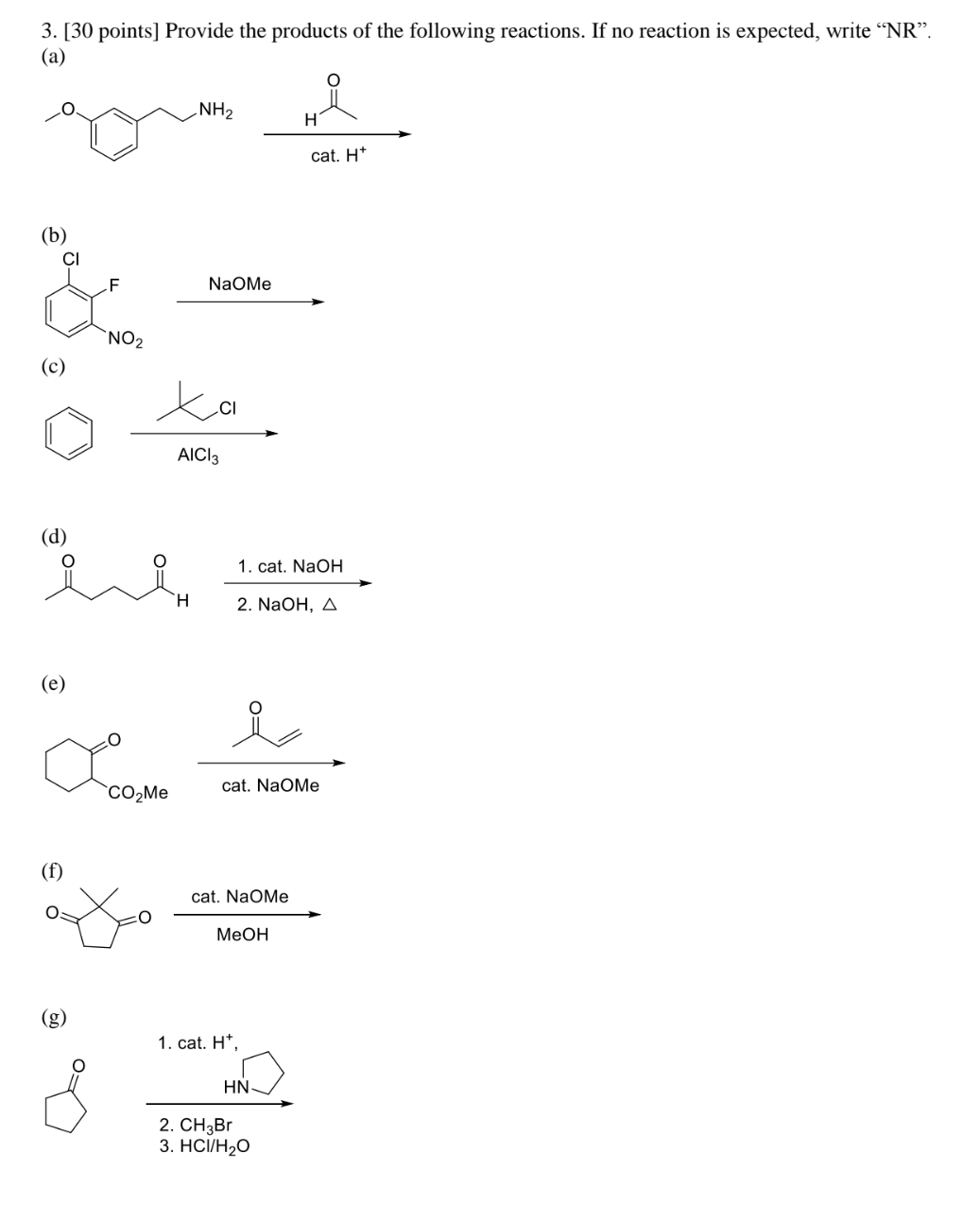 Solved [30 ﻿points] ﻿Provide the products of the following | Chegg.com
