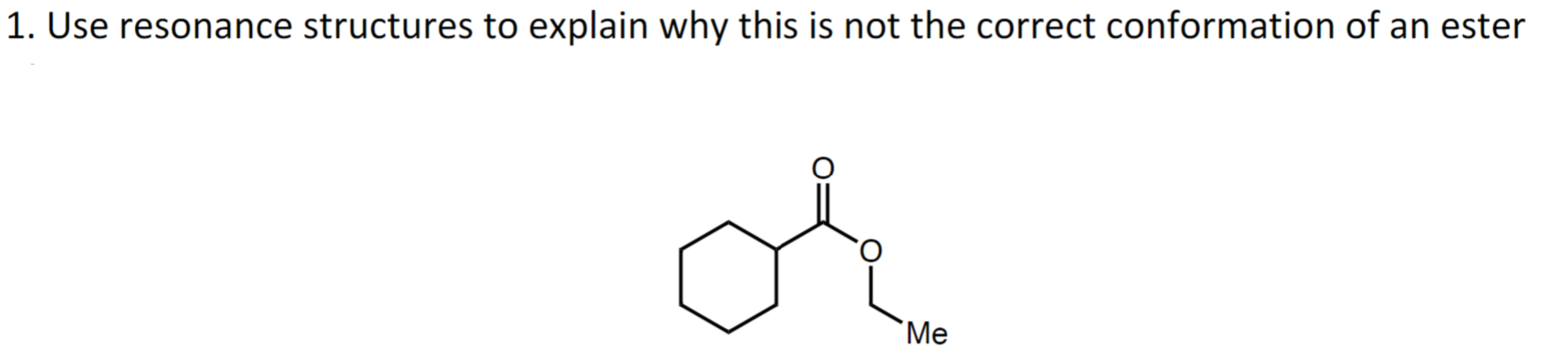 Solved Use resonance structures to explain why this is not | Chegg.com