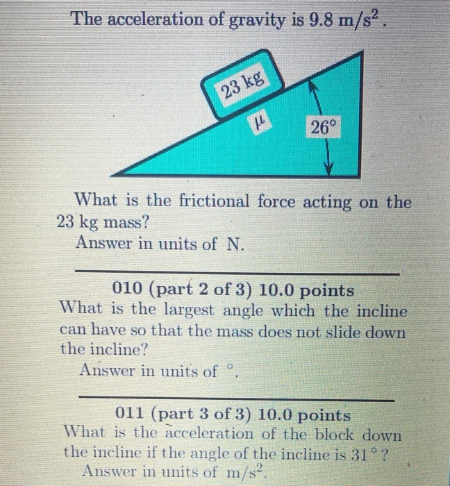 Solved 009 (part 1 of 3) 10.0 points A block is at rest on | Chegg.com