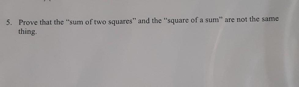 Solved 5. Prove that the "sum of two squares" and the | Chegg.com