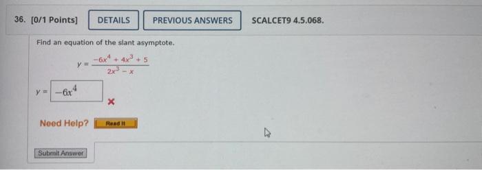 Solved Find an equation of the slant asymptote. | Chegg.com