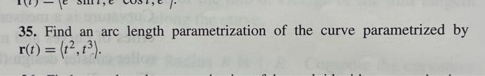 Solved 35. Find an arc length parametrization of the curve | Chegg.com