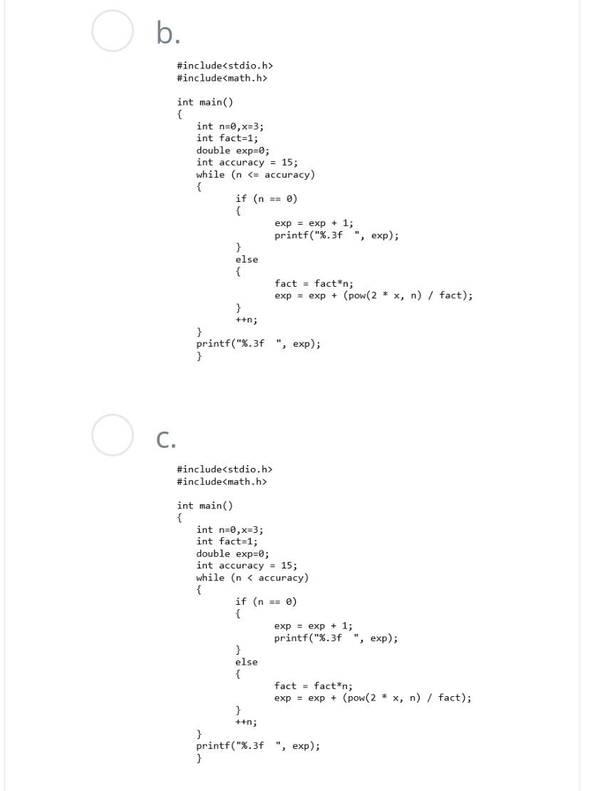 Solved 2x Write a general program that computes the values e | Chegg.com