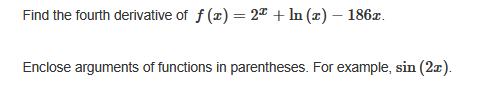 Solved Find the fourth derivative | Chegg.com