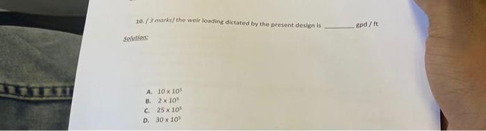 Solved Questions > to 10[3+4+4+3 marks =14] A settling basin | Chegg.com