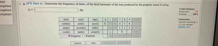 Solved (9\%) Problem 8: The D-string on a properly tuned | Chegg.com