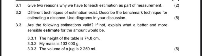 Solved 3.1 Give two reasons why we have to teach estimation | Chegg.com