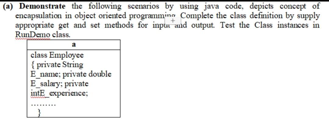 Solved (a) Demonstrate the following scenarios by using java | Chegg.com