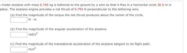 Solved model airplane with mass 0.745 kg is tethered to the | Chegg.com