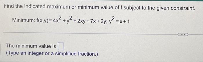 Solved Find the indicated maximum or minimum value of f | Chegg.com