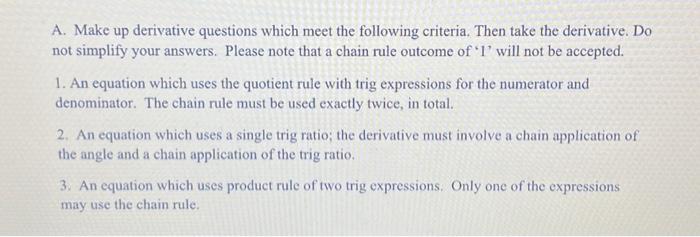 Solved A. Make up derivative questions which meet the | Chegg.com