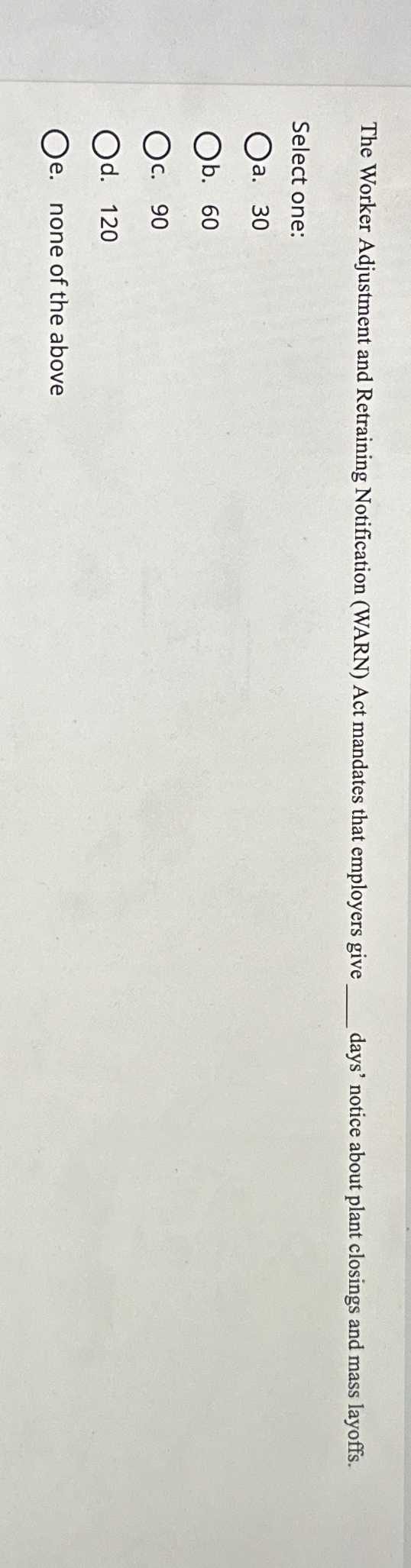 Solved The Worker Adjustment and Retraining Notification | Chegg.com