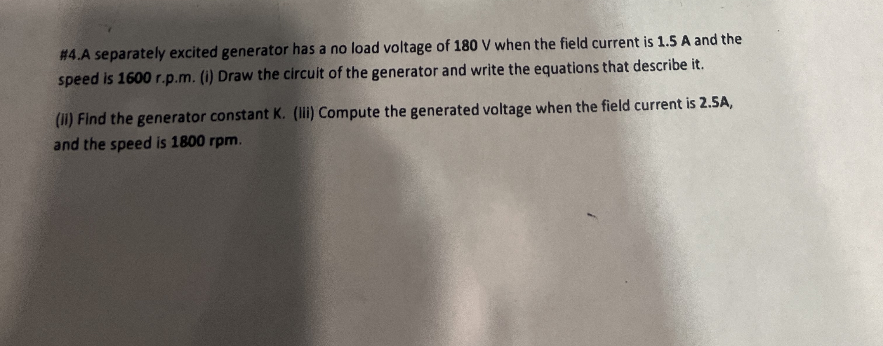 Solved #4.A separately excited generator has a no load | Chegg.com