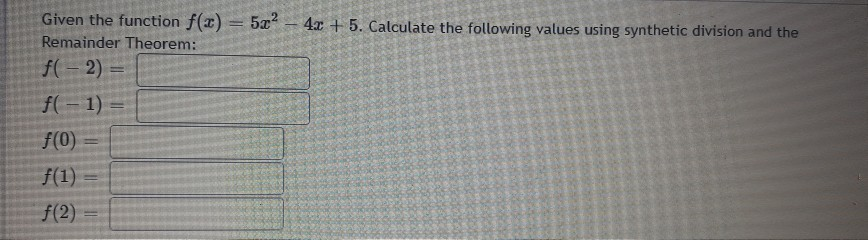 Solved Given the function f(x)=5x^2-4x+5. Calculate the | Chegg.com