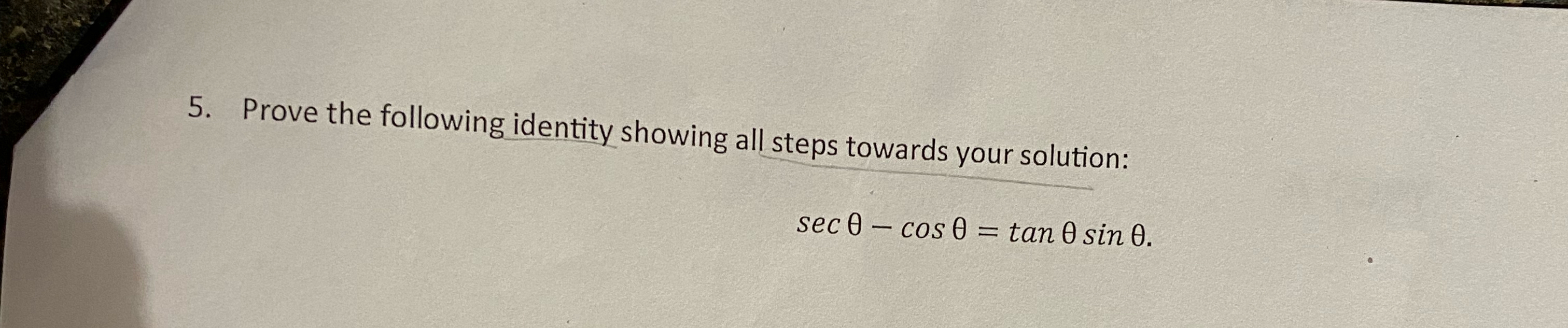 Solved Prove the following identity showing all steps | Chegg.com