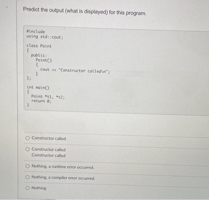 Solved Predict the output (what is displayed) for this | Chegg.com