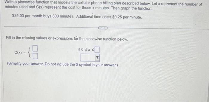 Solved Write a piecewise function that models the cellular | Chegg.com