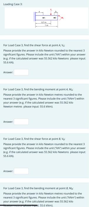 Solved Loading Case 3: For Load Case 3, find the shear force | Chegg.com