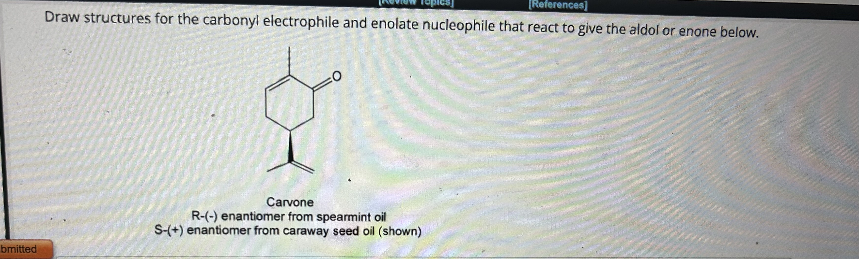 Solved Draw structures for the carbonyl electrophile and | Chegg.com