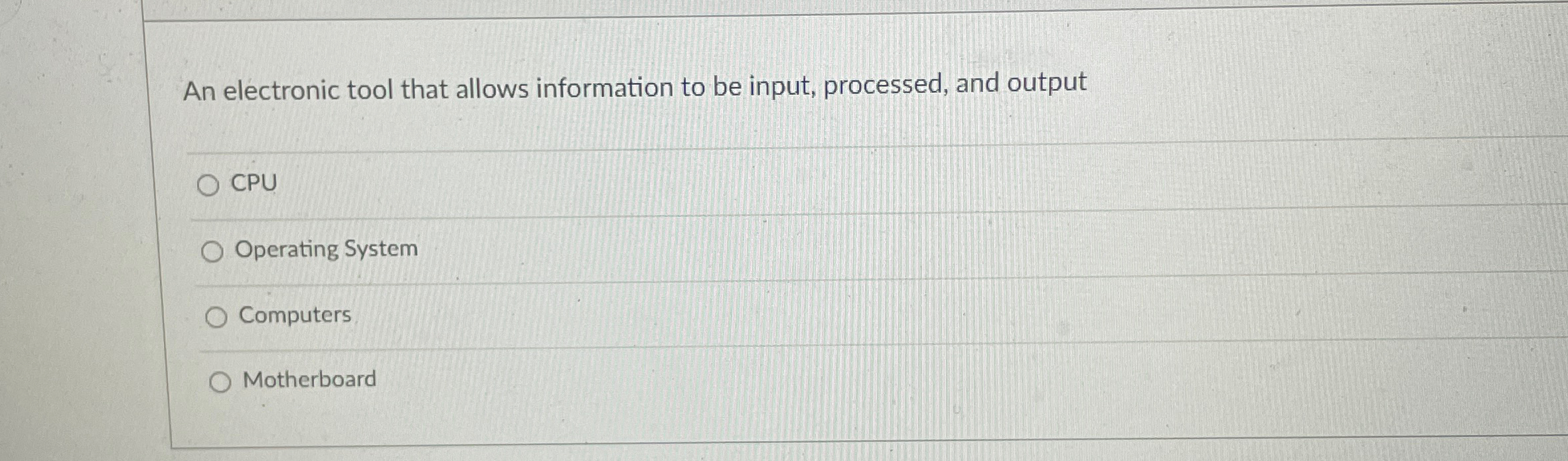 Solved An electronic tool that allows information to be | Chegg.com