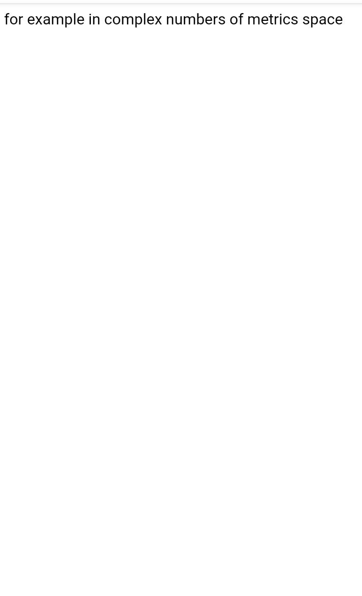 Solved For Example In Complex Numbers Of Metrics Space Chegg
