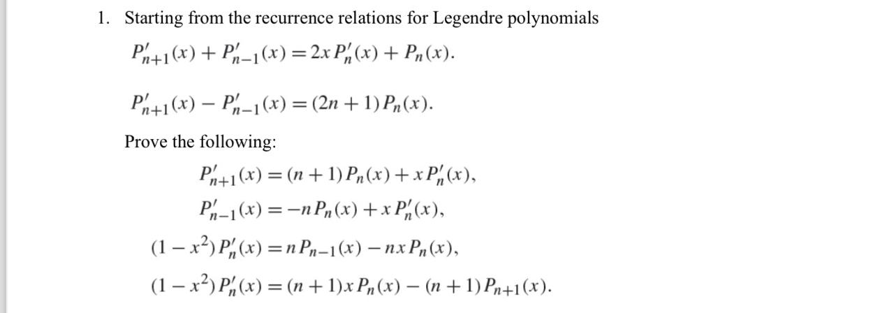 Solved Starting from the recurrence relations for Legendre | Chegg.com