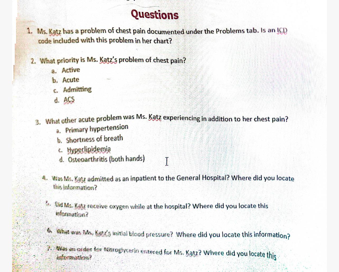 Solved QuestionsMs. ﻿Katz has a problem of chest pain | Chegg.com