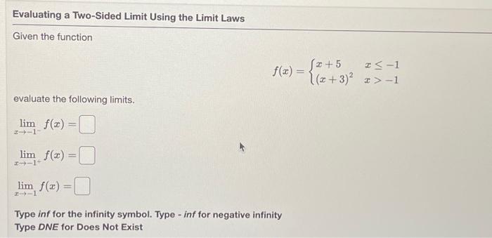 Solved Evaluating a Two-Sided Limit Using the Limit Laws | Chegg.com