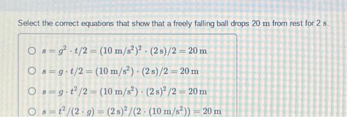 Solved Select the correct equations that show that a freely | Chegg.com