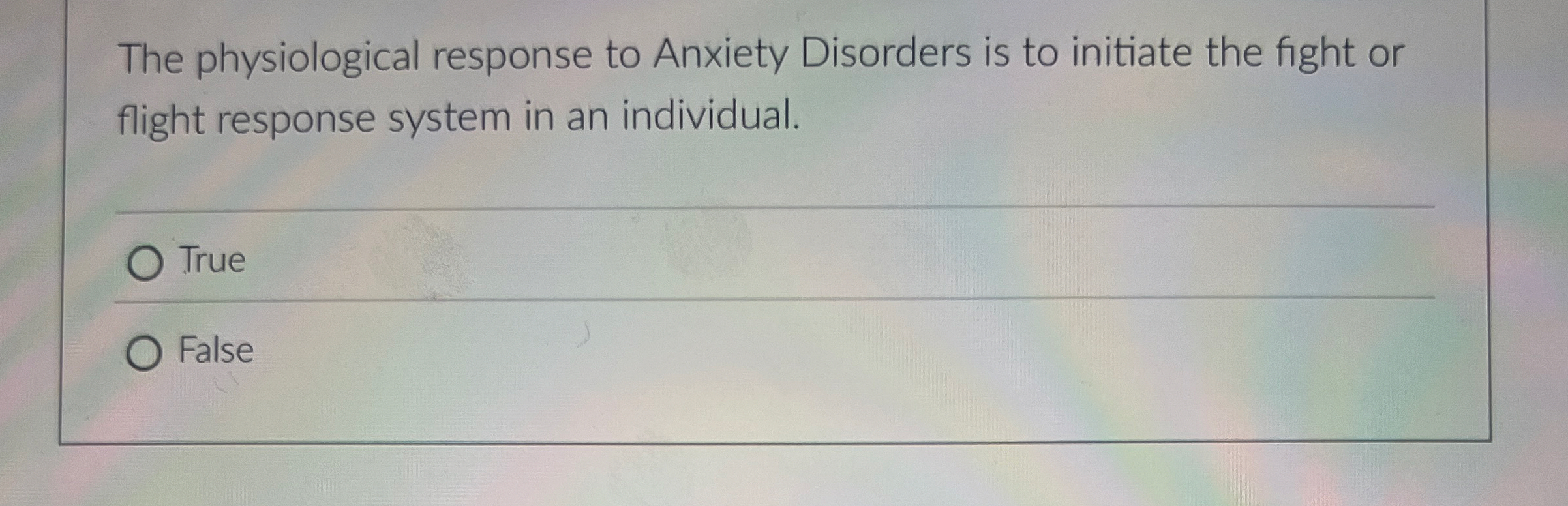 Solved The physiological response to Anxiety Disorders is to | Chegg.com