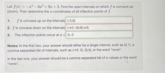 Solved Let f(x)=−x4−6x3+9x+2. Find the open intervals on | Chegg.com