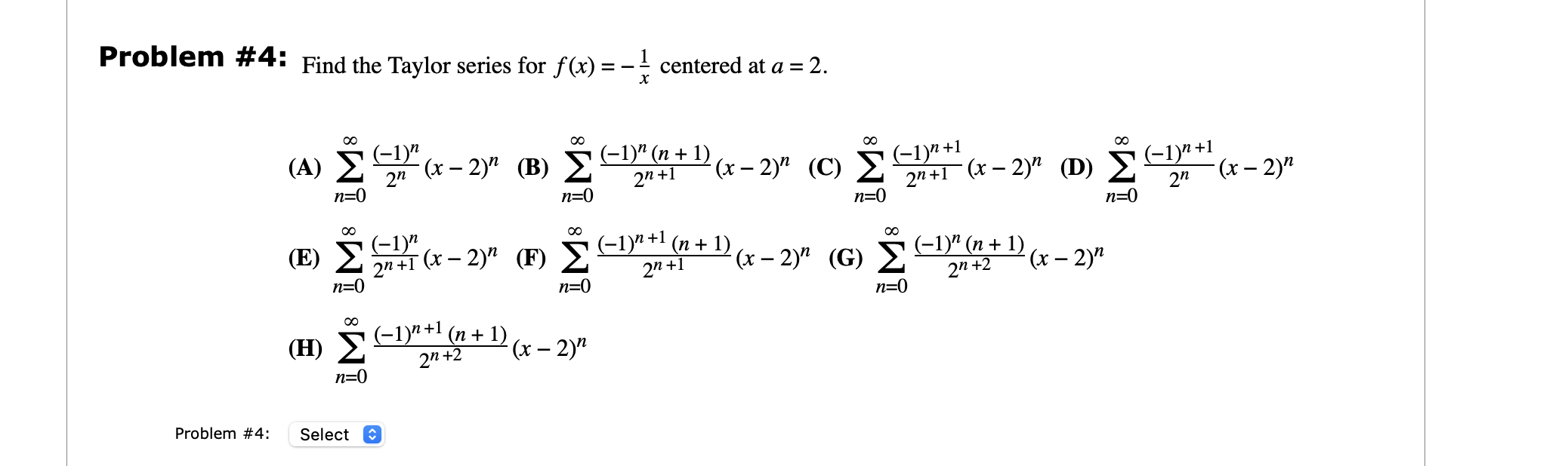 Solved Problem #4: Find the Taylor series for f(x)=-1x | Chegg.com